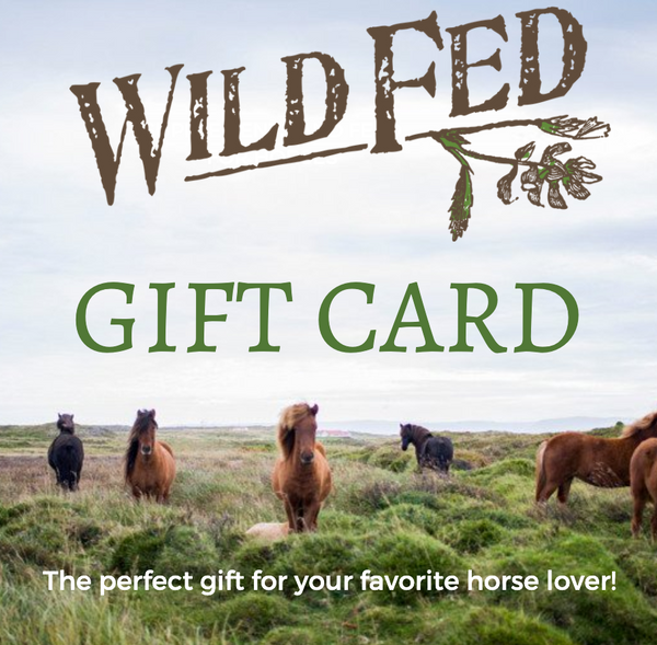 Wild Fed Horse Gift Card for Horse Lovers